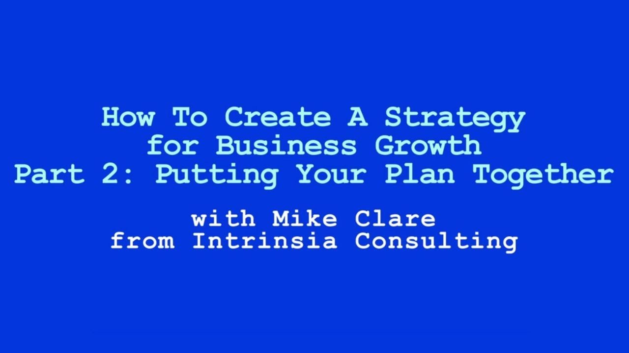 Part 2: Putting Your Plan Together - YouTube