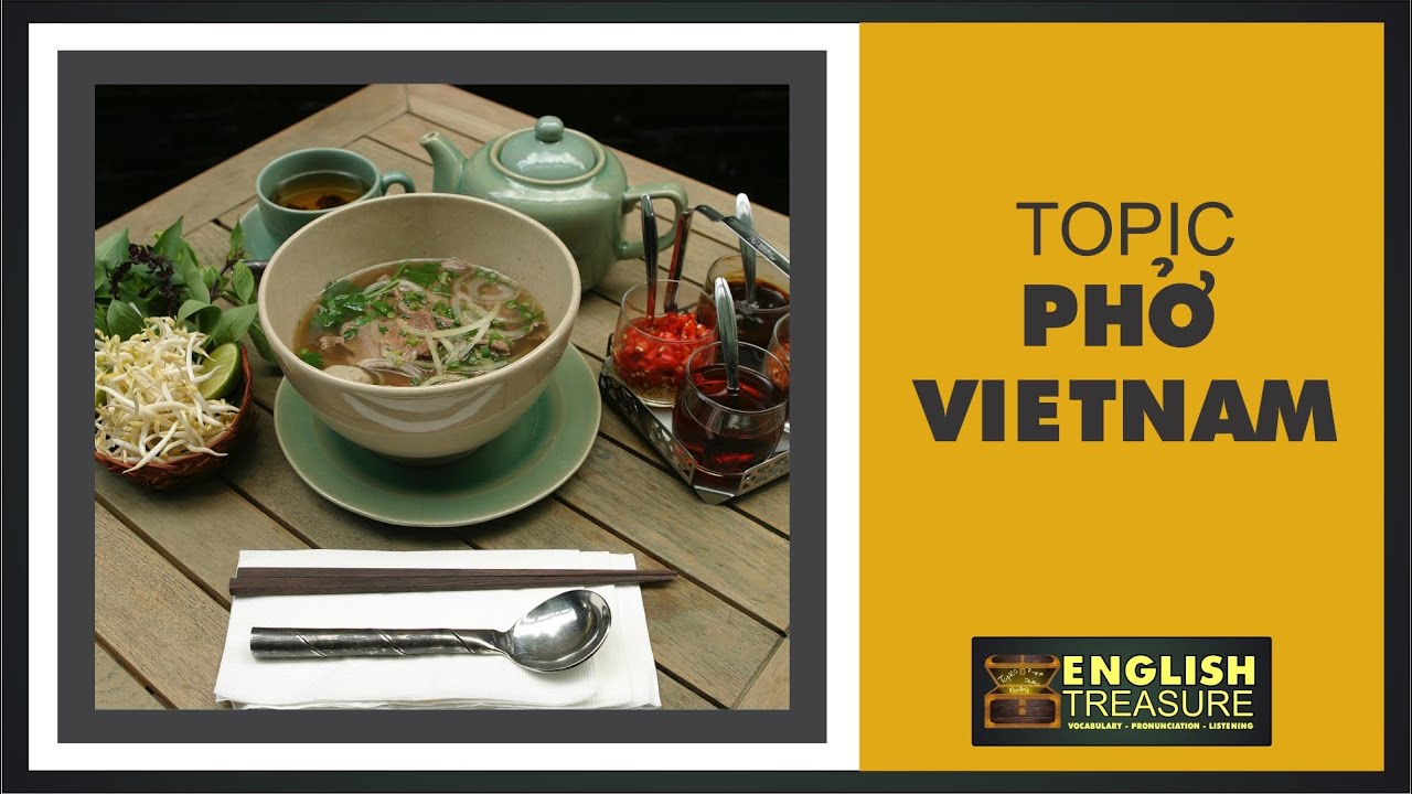 Pho Vietnam: English Treasure - Vocabulary, Listening, Pronunciation ...