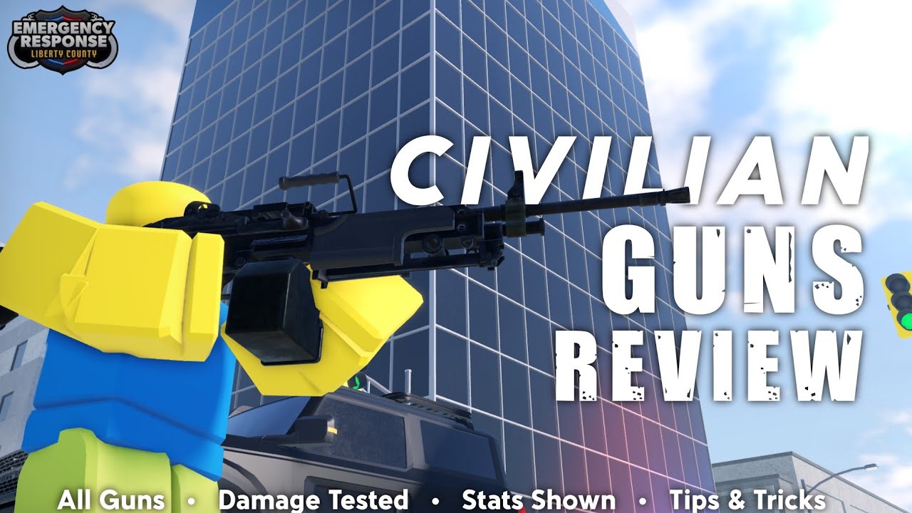 Complete Civilian Gun Guide | ER:LC - YouTube