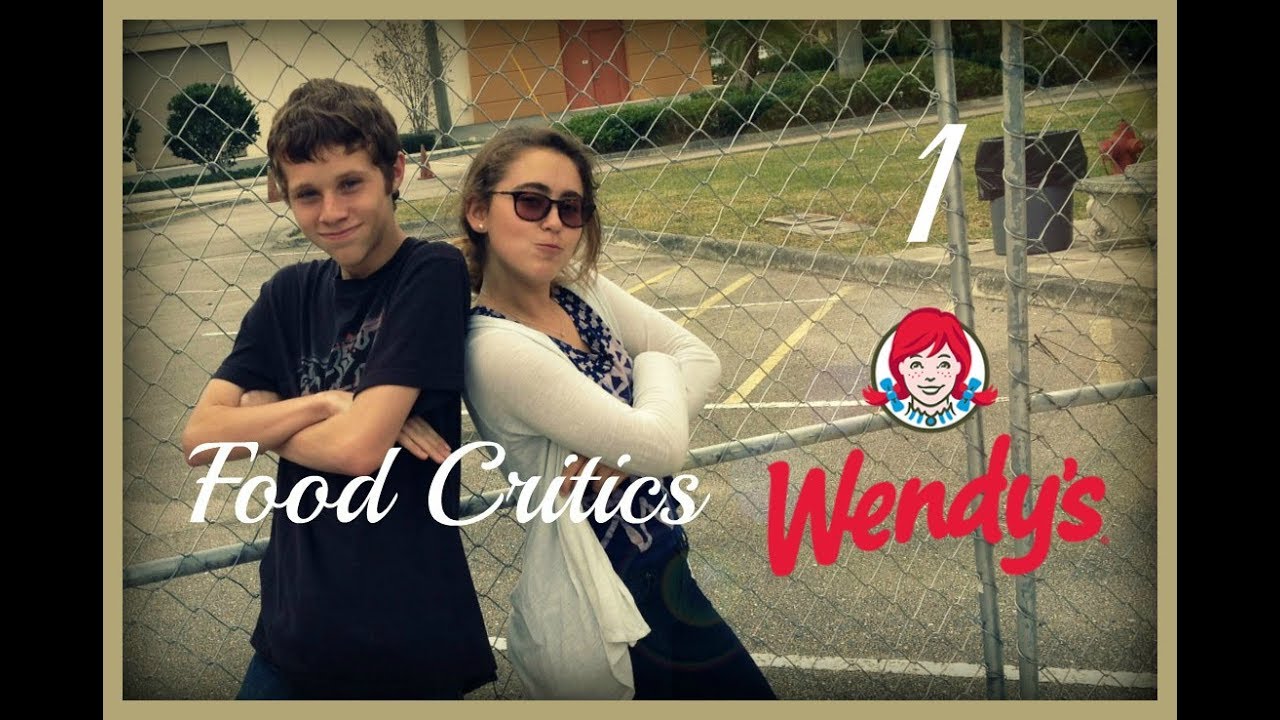 Food Critics - (Episode 1 Wendy's) - YouTube