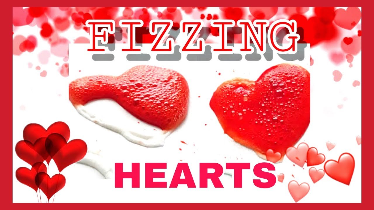 How to make FIZZING HEARTS for Valentines 2020 | Valentine Craft - YouTube