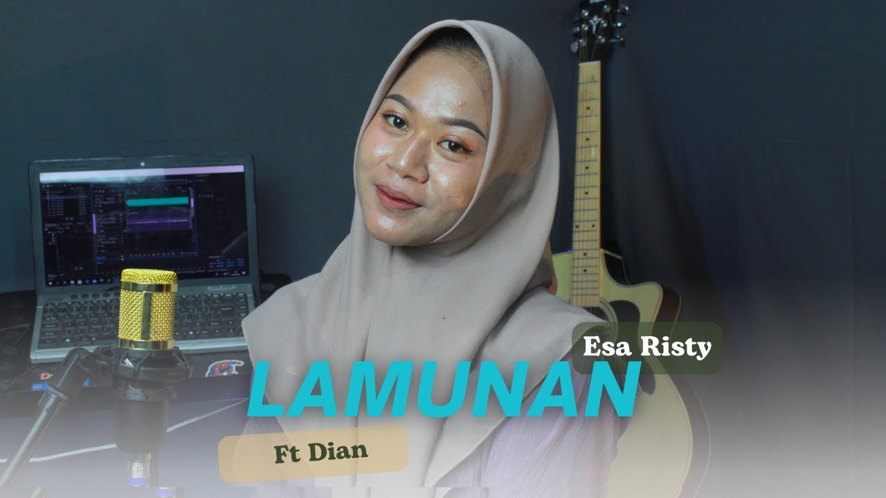 LAMUNAN - Esa Risty (Cover Dian) - YouTube