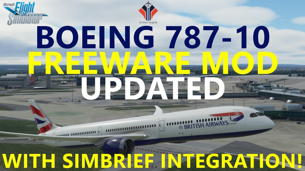 Updated Boeing 787-10 Freeware Mod for Microsoft Flight Simulator ...