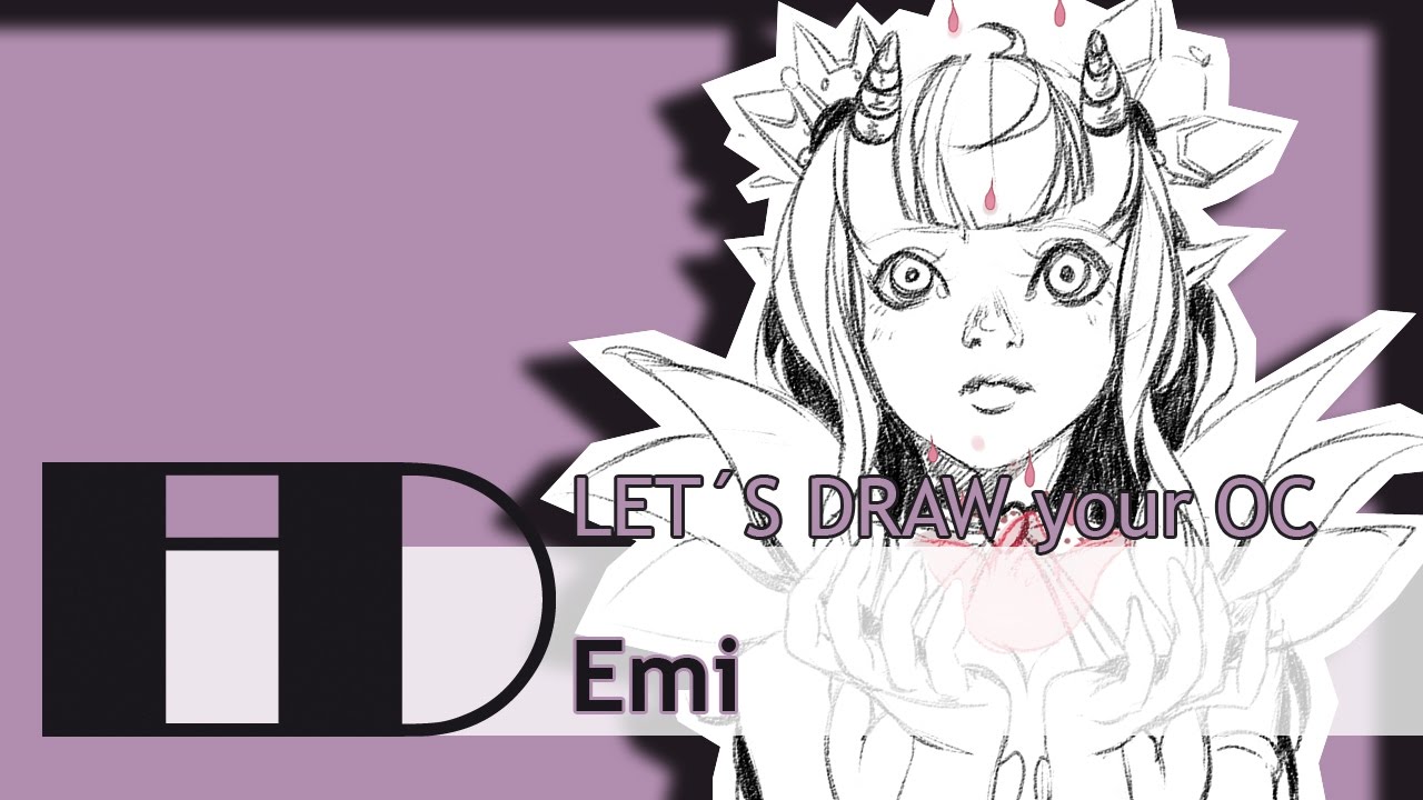 Emi - LET´S DRAW your OC - YouTube