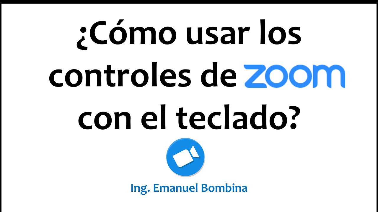 ¿Cómo usar los controles de ZOOM con el teclado? - YouTube
