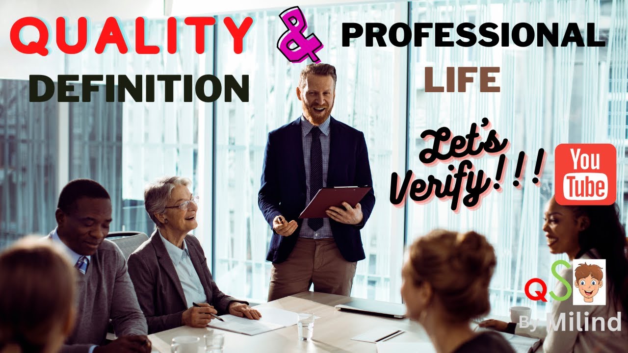 Quality Simplified - 10 How Quality definition works in our ...