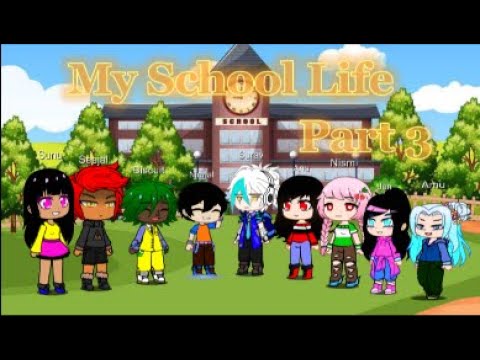 My School Life. Part 3. - YouTube