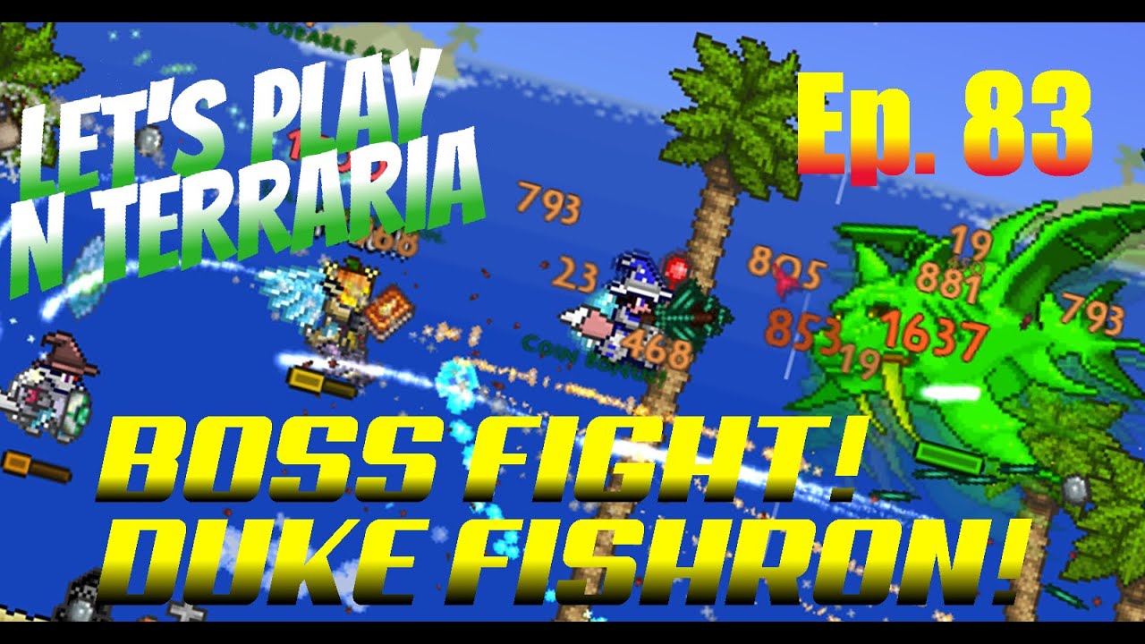 Let's Play N Terraria Episode 83 - BOSS FIGHT! DUKE FISHRON! - YouTube