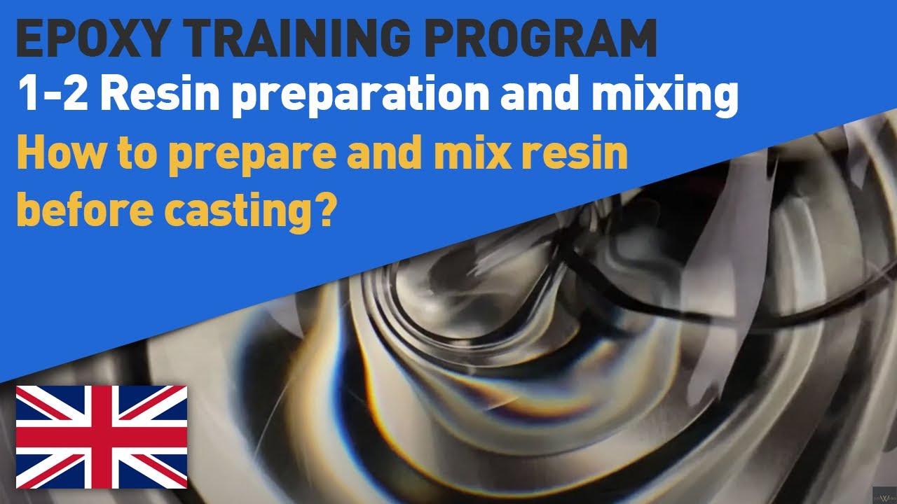 1-2 Epoxy Resin Training - How to prepare before casting and how to mix ...