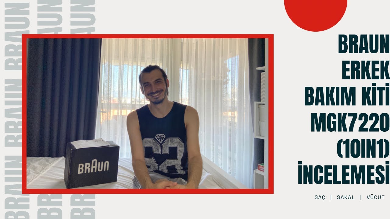 Braun Erkek Bakım Kiti MGK7220 (10in1) Detaylı İncelemesi - YouTube