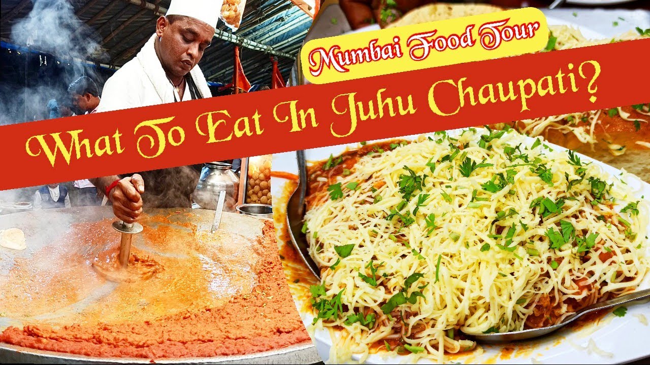 Juhu Chaupati Food Walk - Mumbai Street Food | Best Of Mumbai Food Walk ...