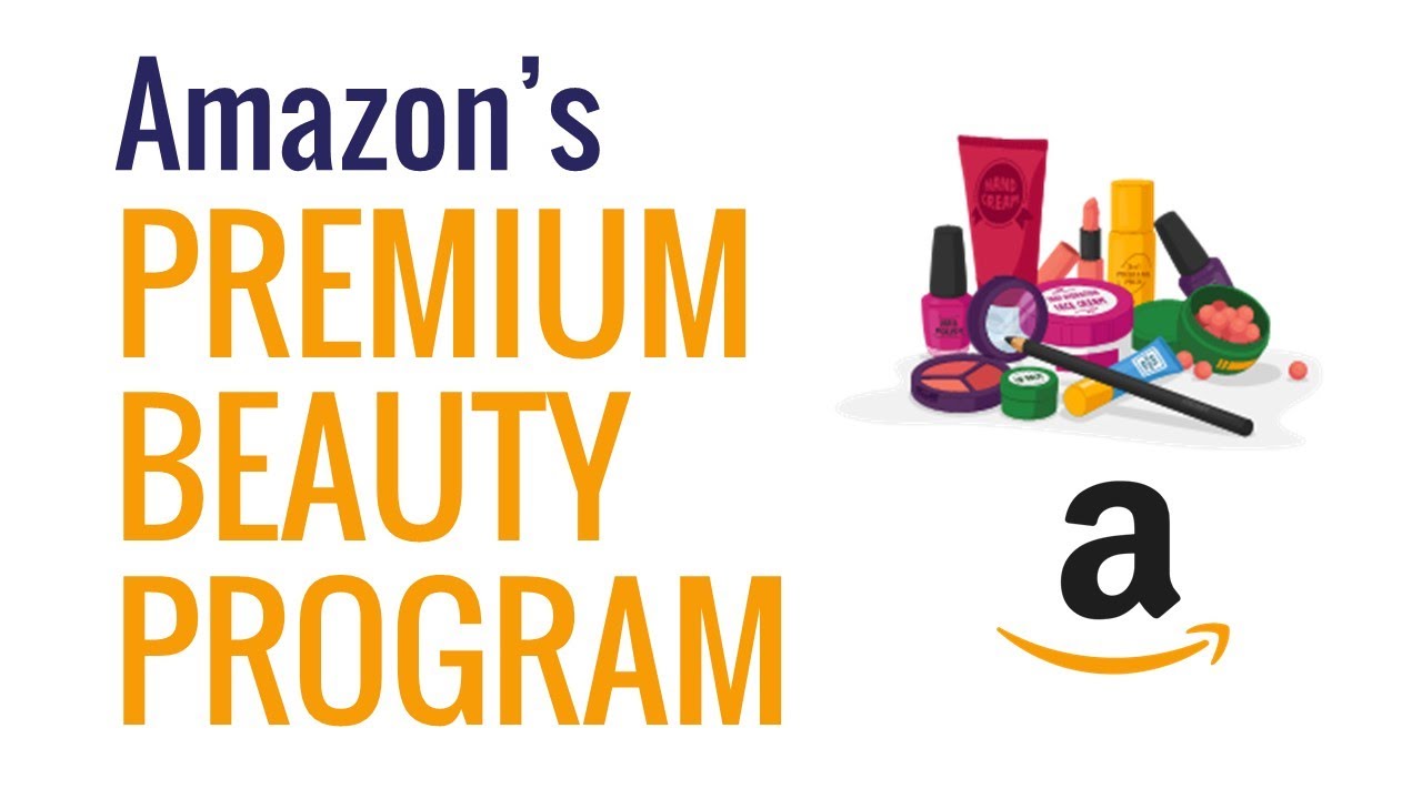 Premium Beauty Program on Amazon - YouTube