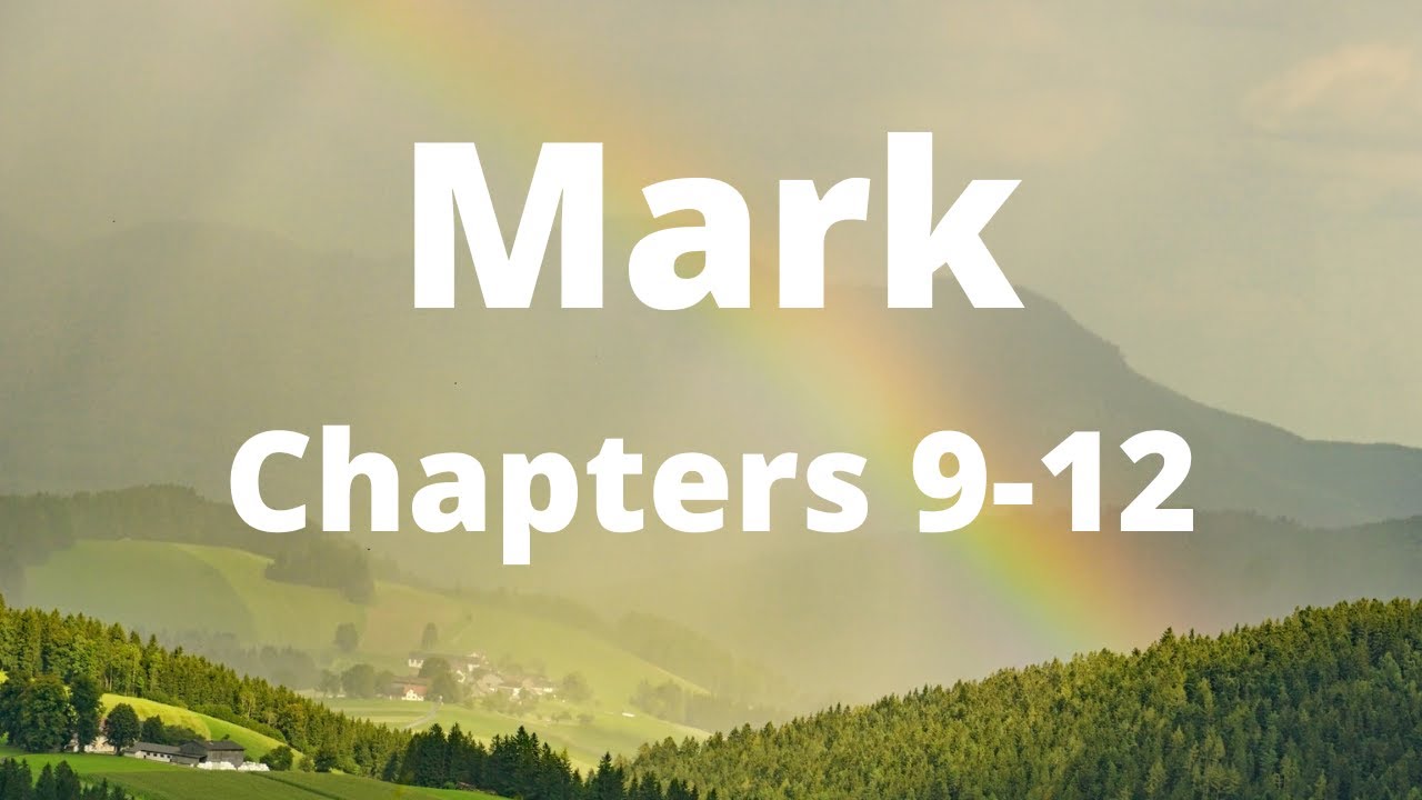 Gospel of Mark Audio Bible | Chapter 9-12 | Jesus Comes to Jerusalem ...