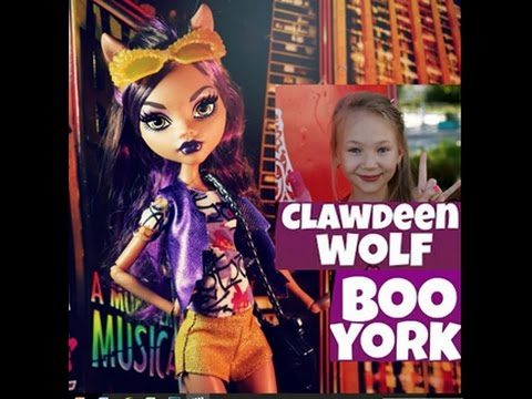 КЛОДИН ВУЛЬФ БУ ЙОРК/Clawdeen Wolf Boo York Monster High - YouTube