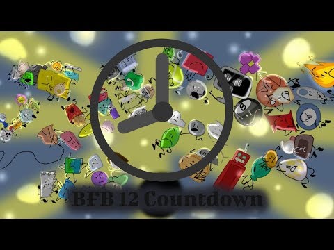BFB 12 COUNTDOWN! COUNTDOWN TO BFB PART 2! BFB 12 STILL NOT OUT! - YouTube
