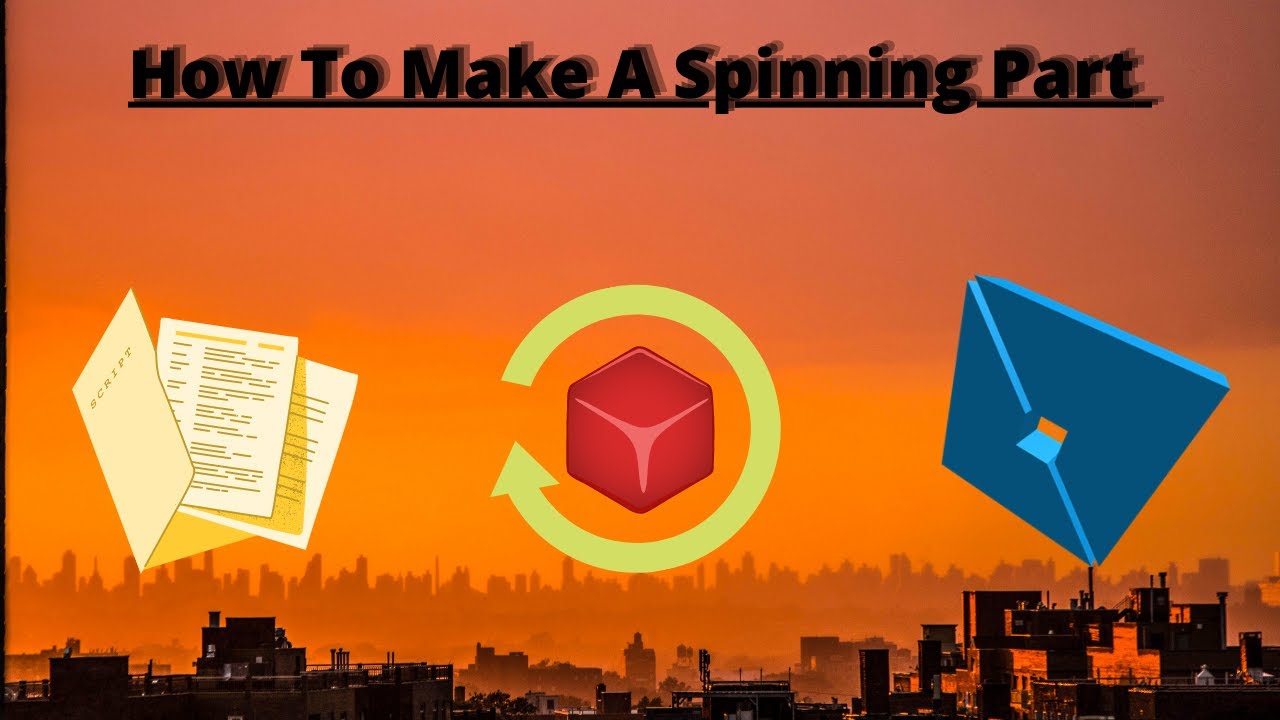 How to make a spinning part | Roblox Studio. - YouTube
