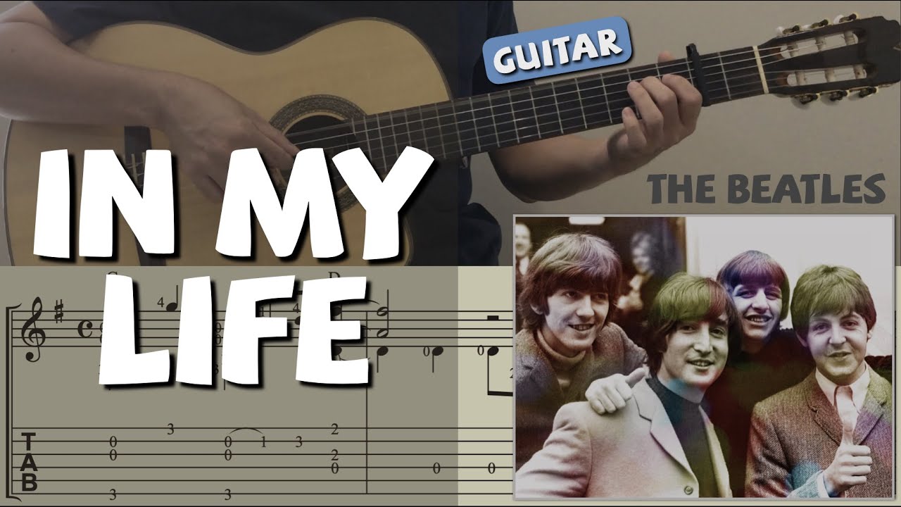 In My Life / The Beatles (Guitar) [Notation + TAB] - YouTube