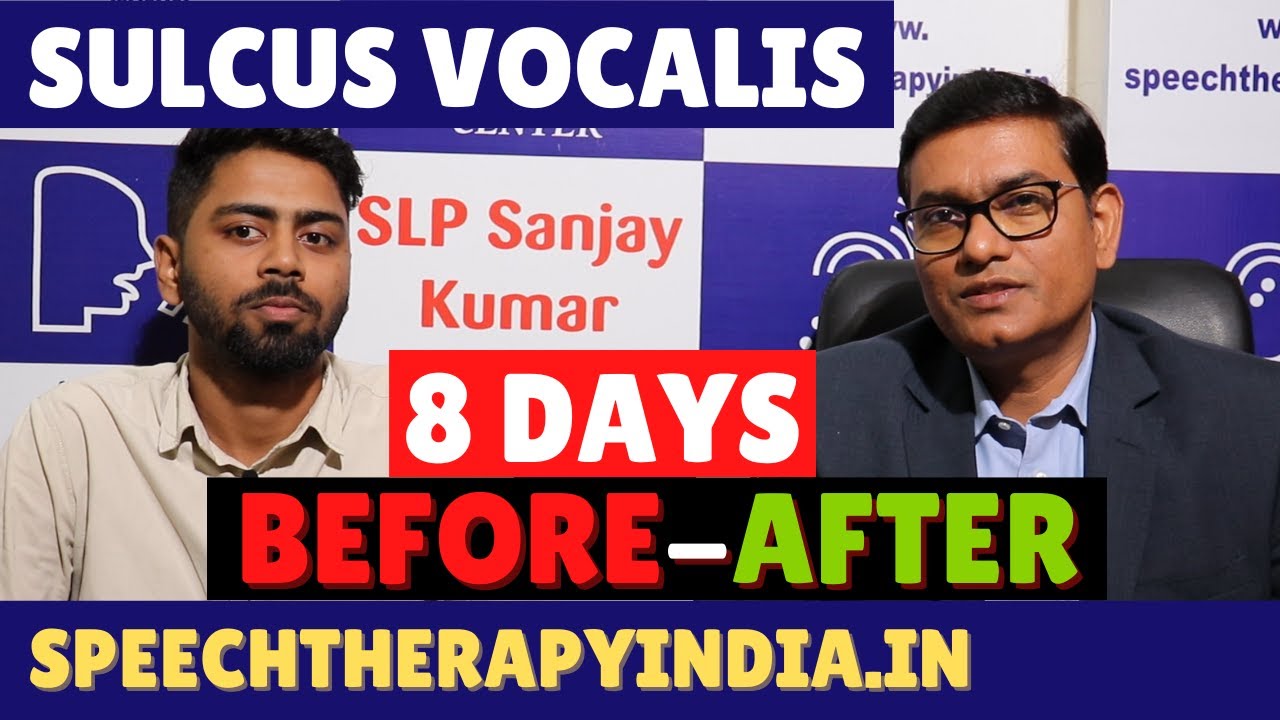 Pre-Post | Sulcus Vocalis | Exercise | Voice Therapy | In 8 Days | By ...