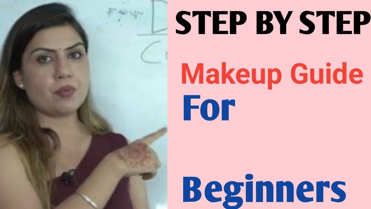 Step By Step Makeup Guide For Beginners Amazing Makeup Hacks Youtube