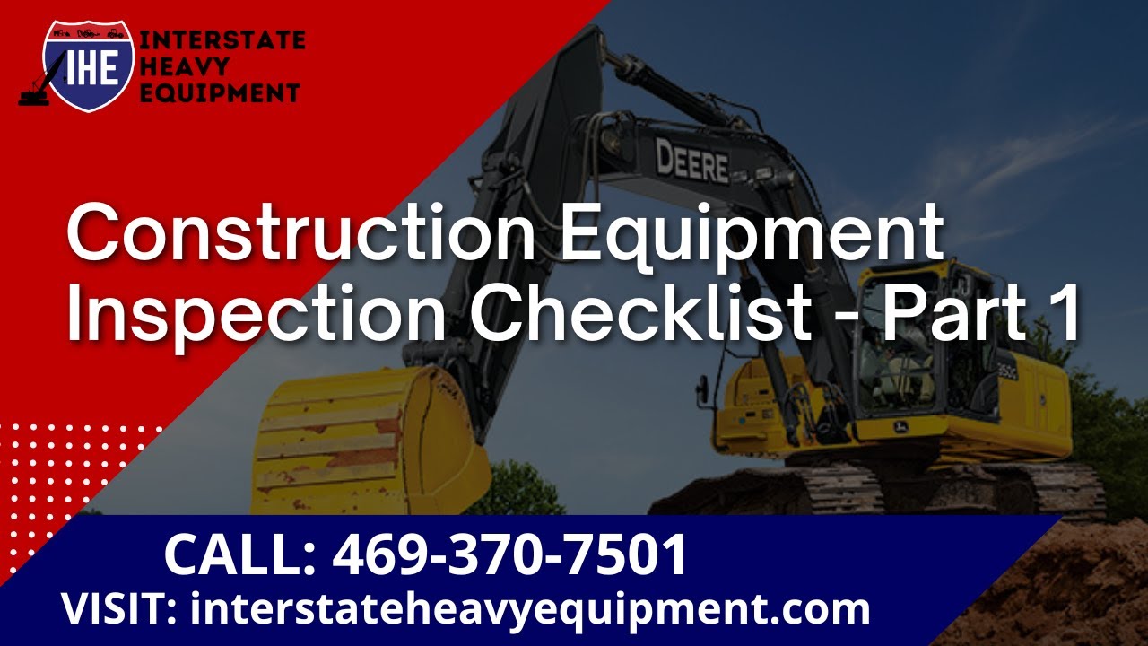 Construction Equipment Inspection Checklist - Part 1 - YouTube