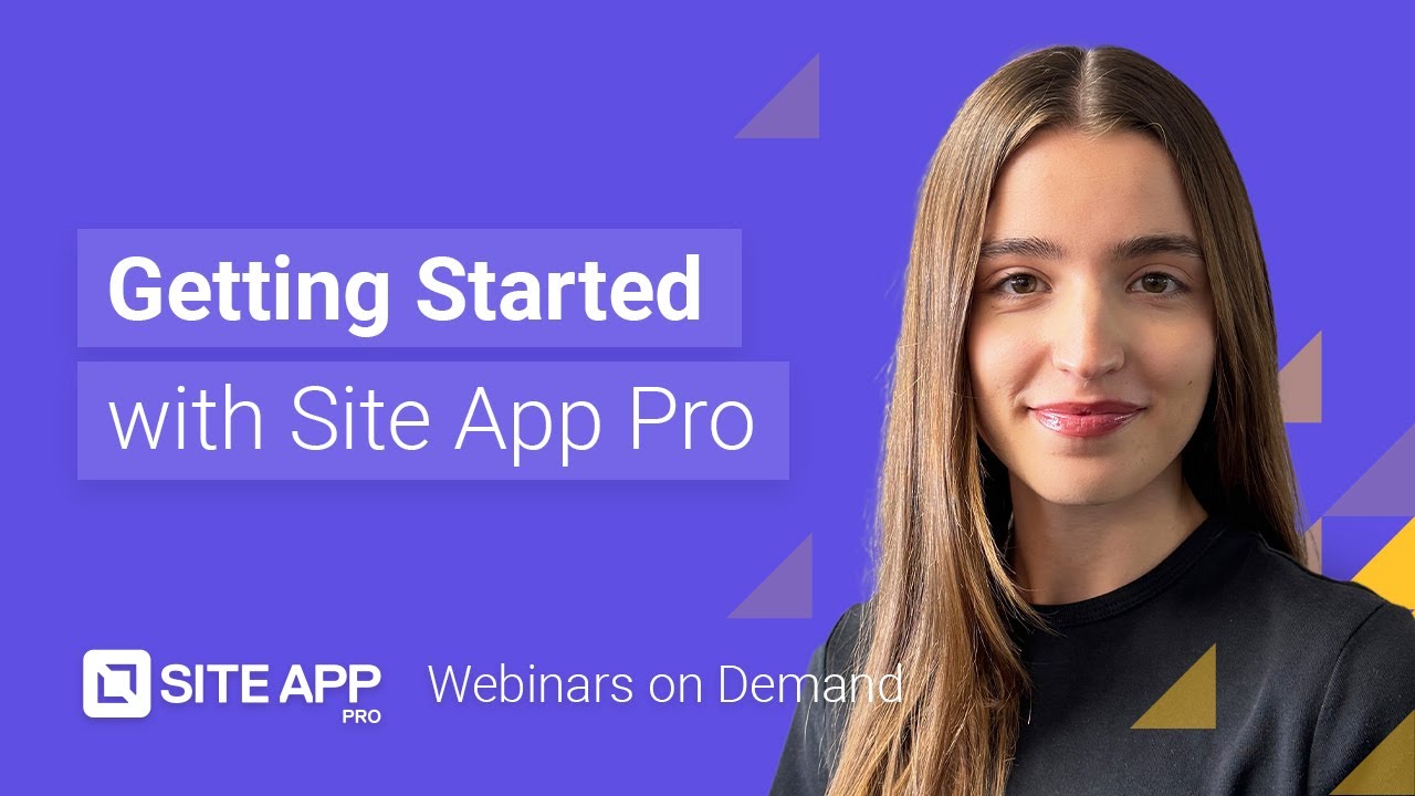 Webinar - Getting Started with Site App Pro - YouTube