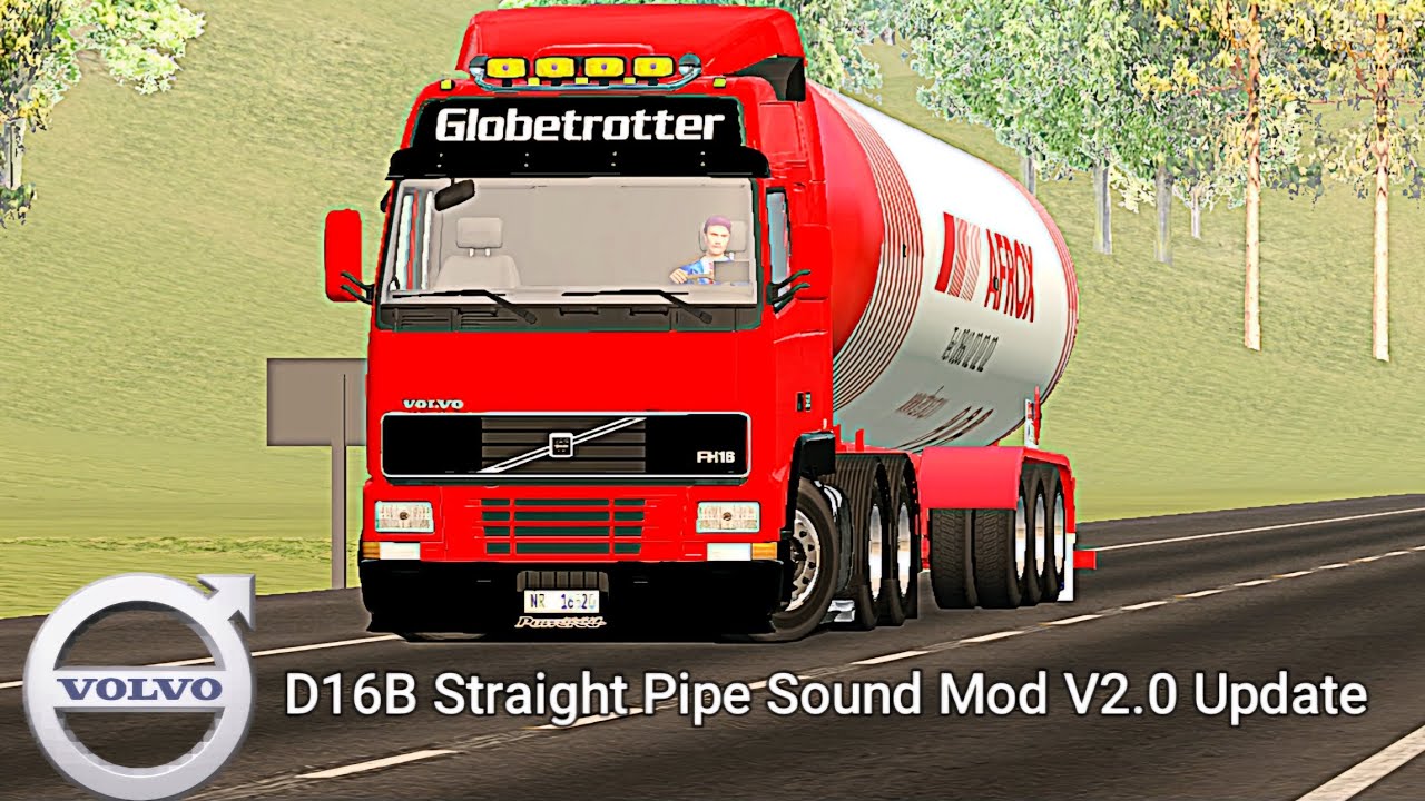 Realistic Volvo FH16 520 D16B Straight Pipe Sound Mod V2.0 Update:World ...