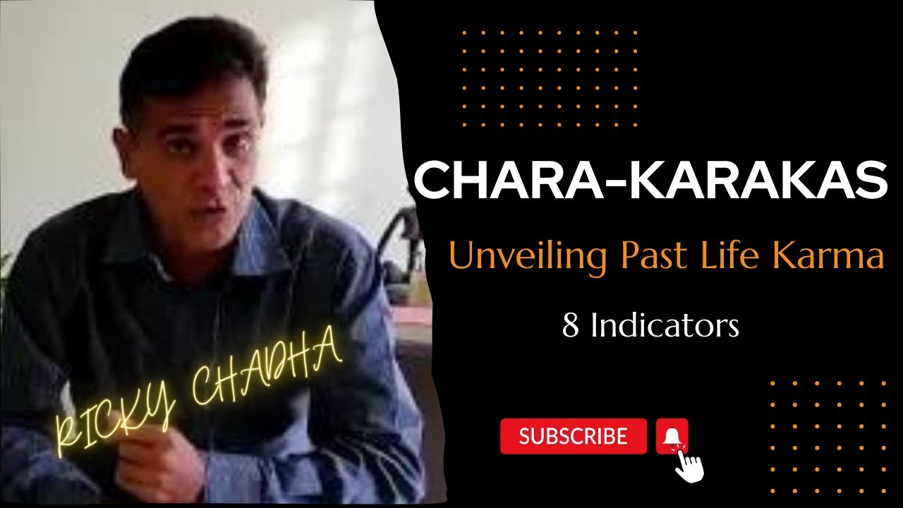 Chara-Karakas| Unveiling Past Life Karma| 8 Indicators in Jyotish ...