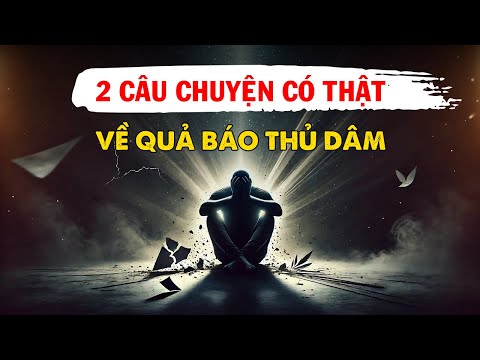2 Câu Chuyện Có Thật Về Quả Báo Thủ Dâm Khiến Bạn Phải Suy Ngẫm