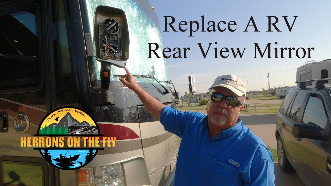 RV Repairs - Rear View Mirror Replacement. Lost mirrors in a ...