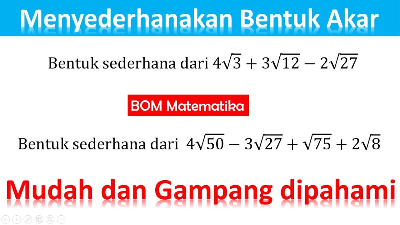 Penjumlahan dan pengurangan akar - menyederhanakan bentuk akar dengan ...