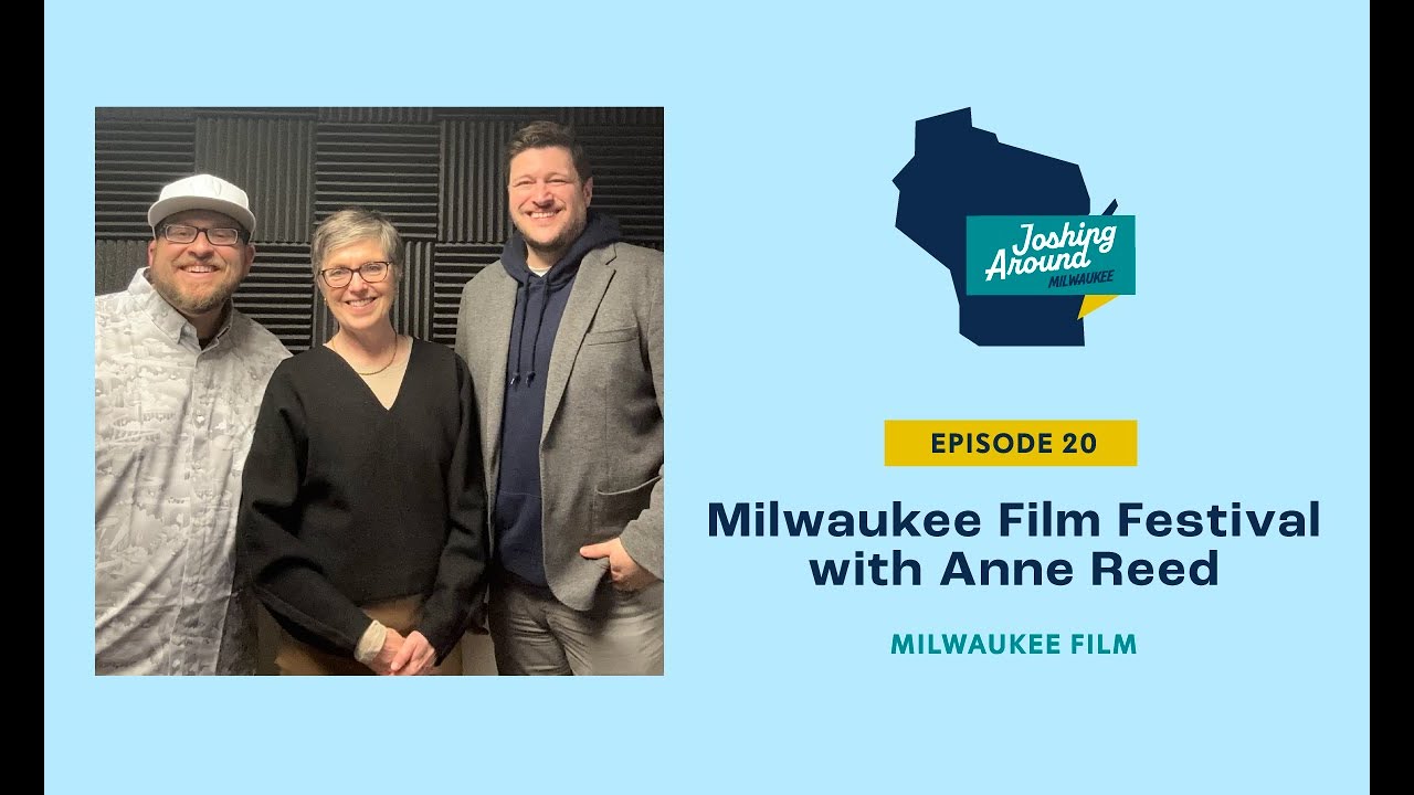 Milwaukee Film Festival - Joshing Around Milwaukee (Episode 20) - YouTube