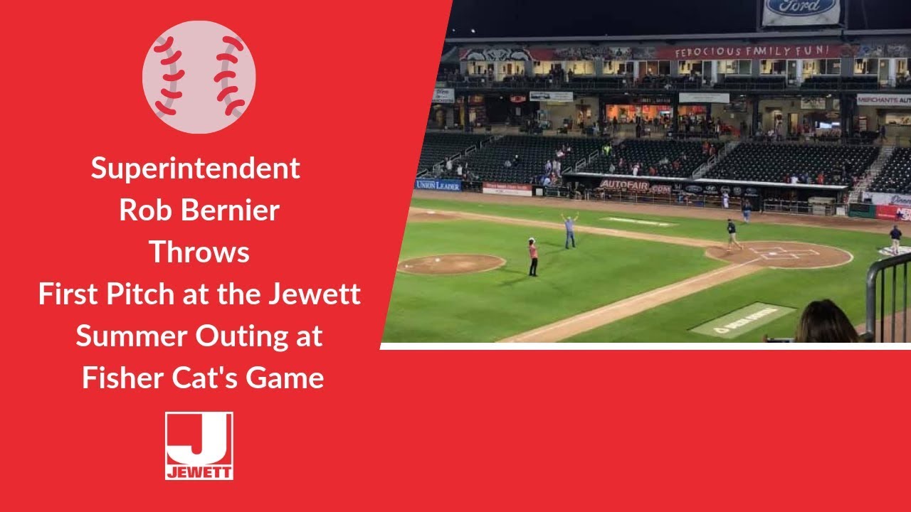 Jewett Superintendent Rob Bernier Throws First Pitch at Fisher Cat's ...
