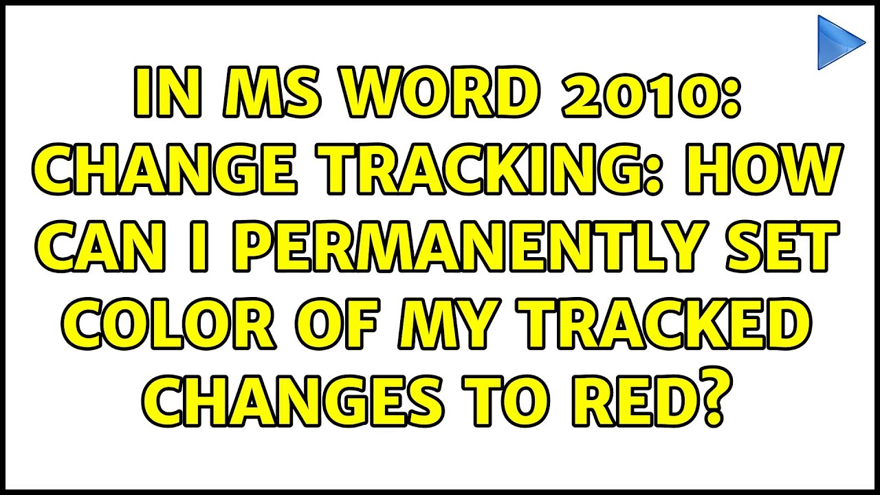 In MS Word 2010: Change tracking: how can I permanently set color of my ...