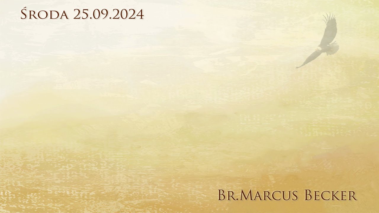25.09.2024 Br. Marcus Becker "Bóg dolin." - YouTube