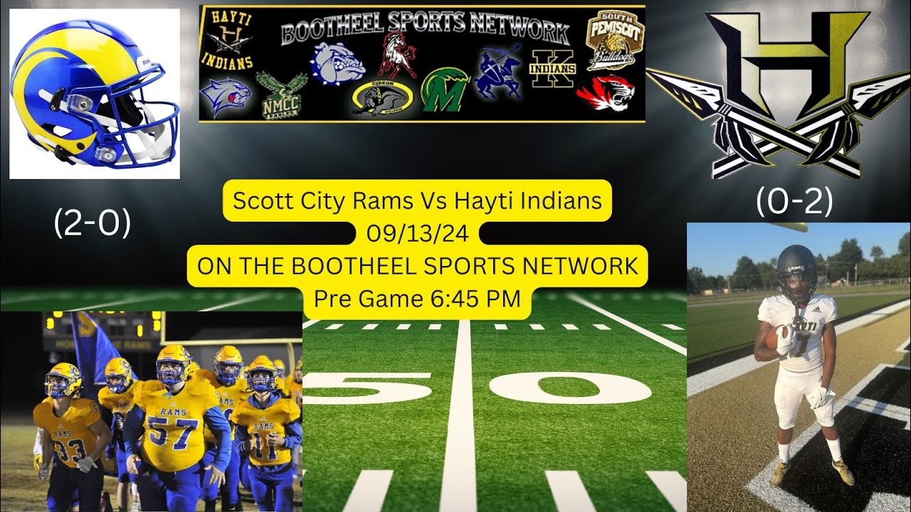 HAYTI INDIANS (0-2) VS SCOTT CITY RAMS (2-0) - YouTube