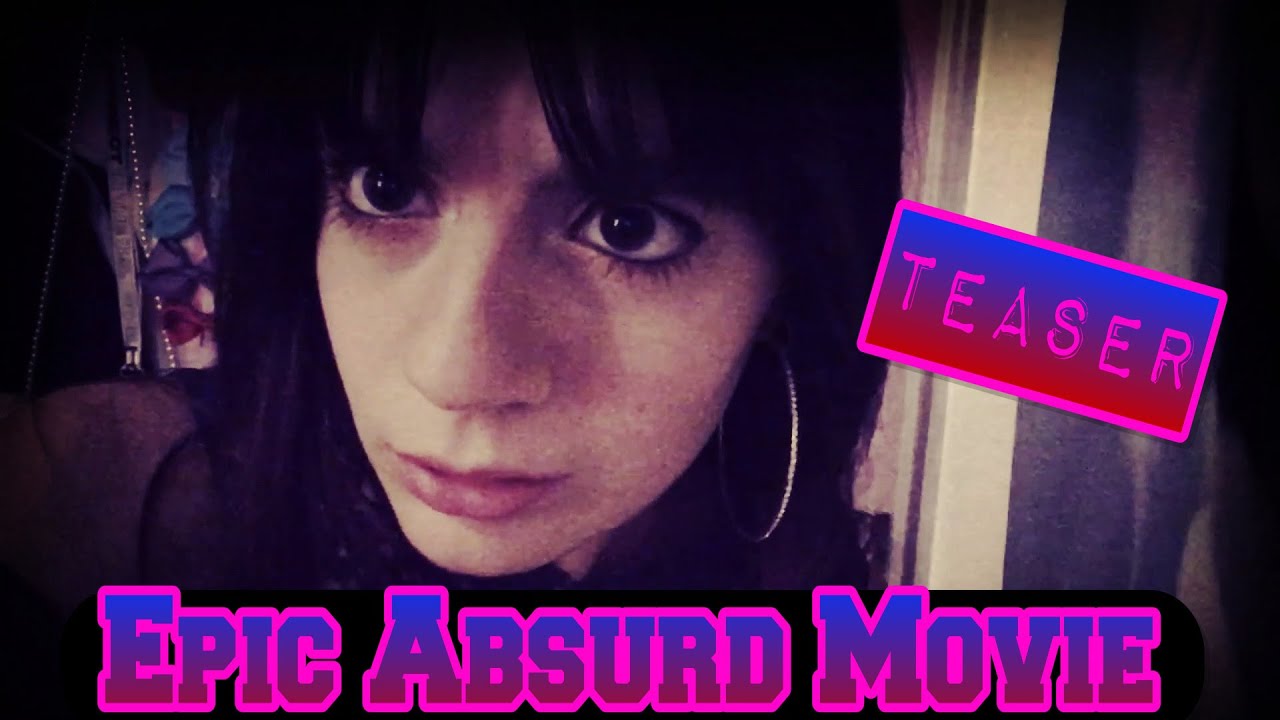 Epic Absurd Movie - Teaser Trailer - YouTube