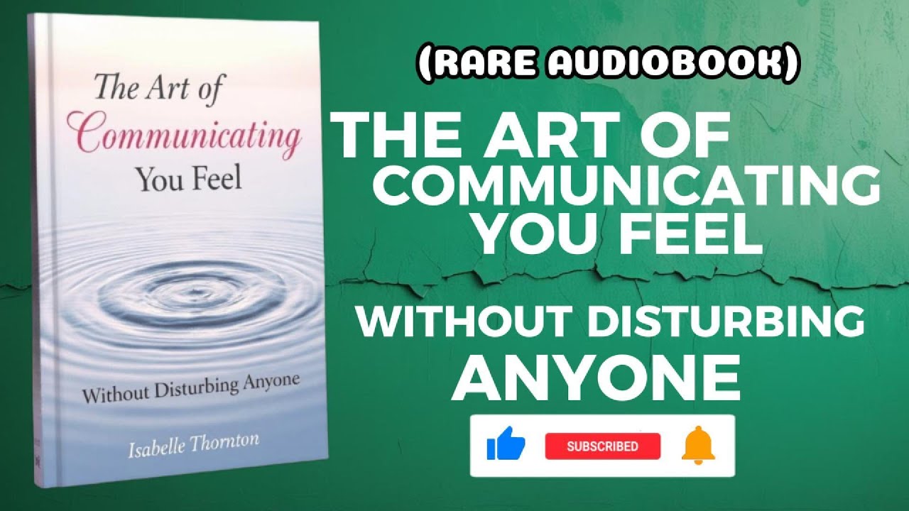 The Easy Way to Communicate Your Feelings Without Hurting Anyone ...