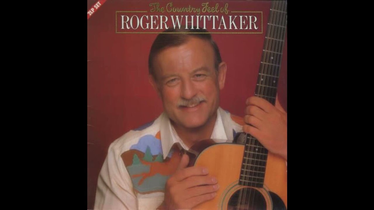 Roger Whittaker - The Country Feel Of... - When I Dream - YouTube