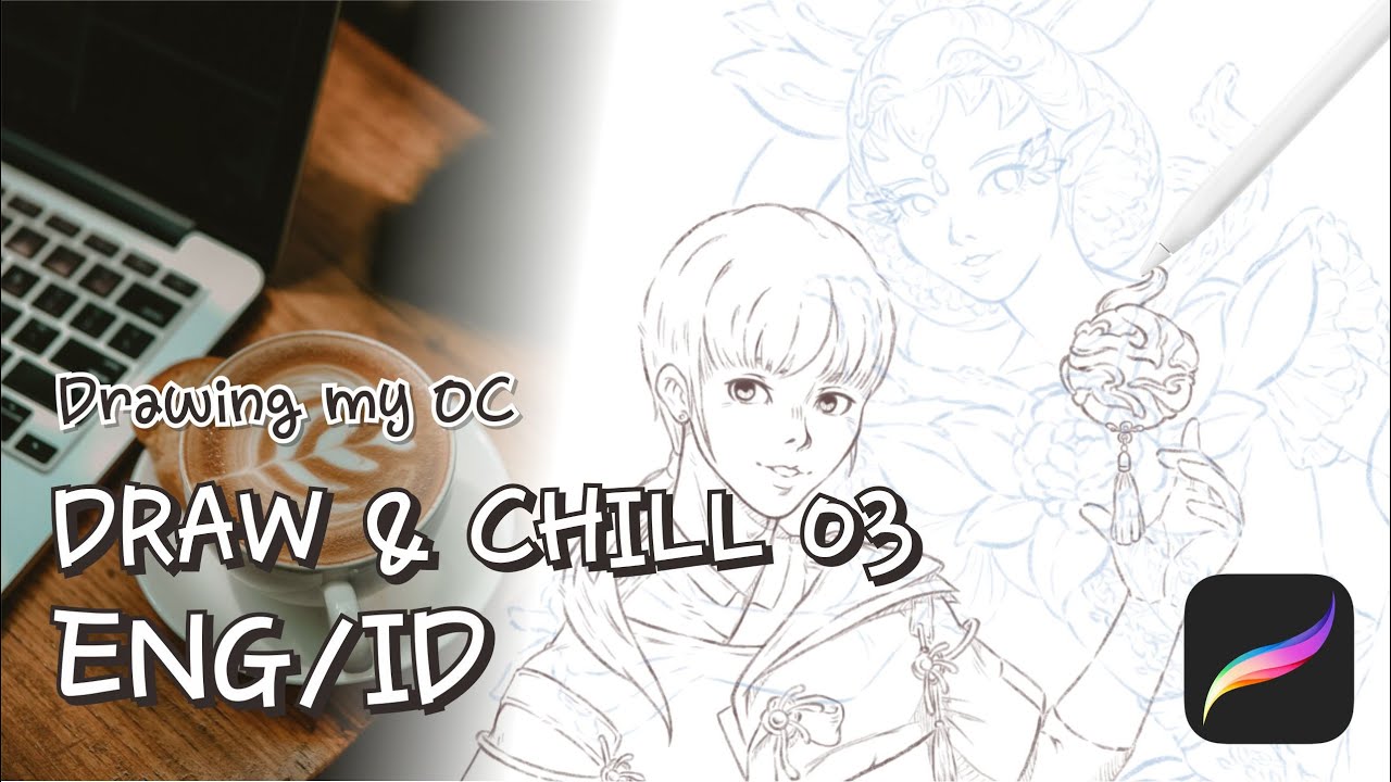 Draw & Chill 03 | ENG/ID - YouTube