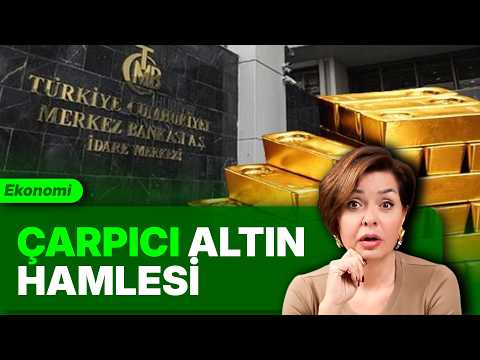 MERKEZ BANKASI’NDAN ÇARPICI ALTIN HAMLESİ