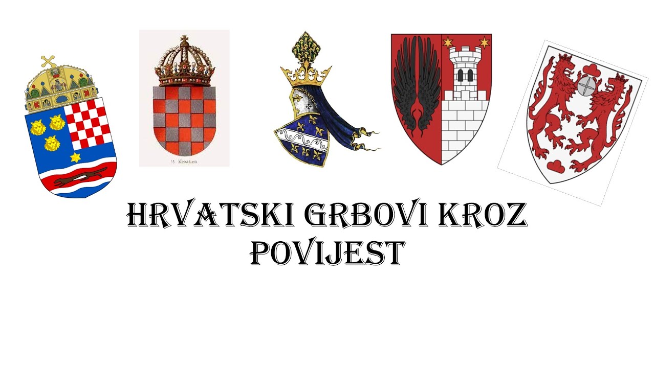 Hrvatski grbovi kroz povijest. - YouTube