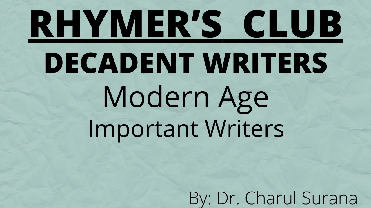 Rhymer’s Club| Decadent writers| Modern Age - YouTube