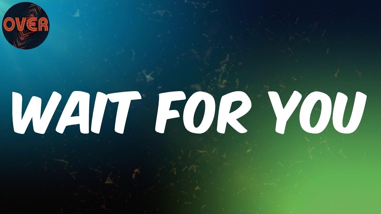 (Lyrics) melvitto - Wait For You - YouTube