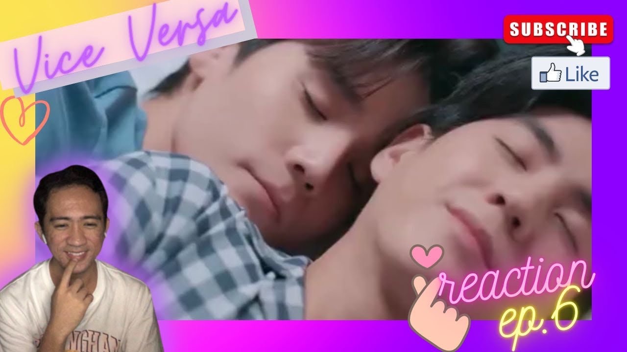 Vice Versa รักสลับโลก | Episode 6 - Reaction | Thai BL Series | BL Series 2022 | Reaction Video ...