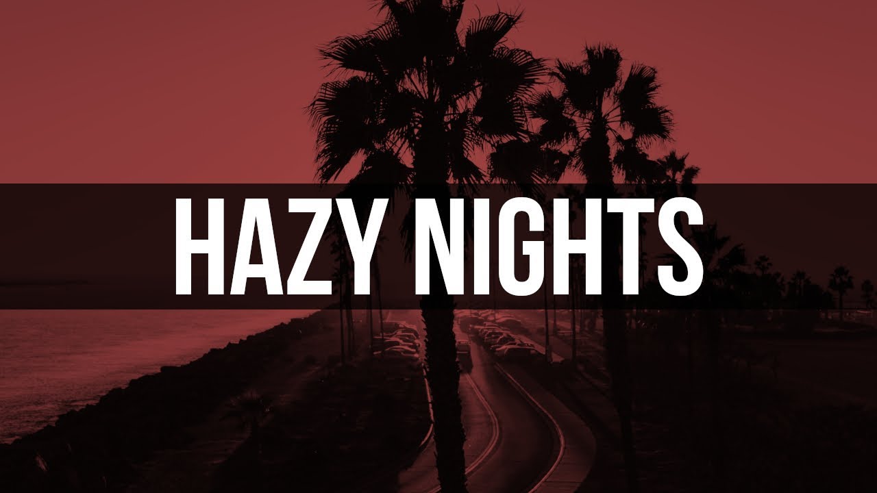 HAZY NIGHTS | Free West Coast Rap Beat | Chill Hip Hop Instrumental ...