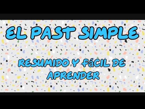 EL PAST SIMPLE RESUMIDO Y FACIL DE APRENDER|Aprendizaje rojo📕 - YouTube