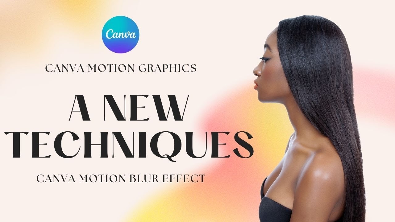 New motion techniques | canva motion blur effect | canva tutorial ...