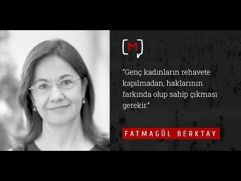 Fatmagül Berktay: \