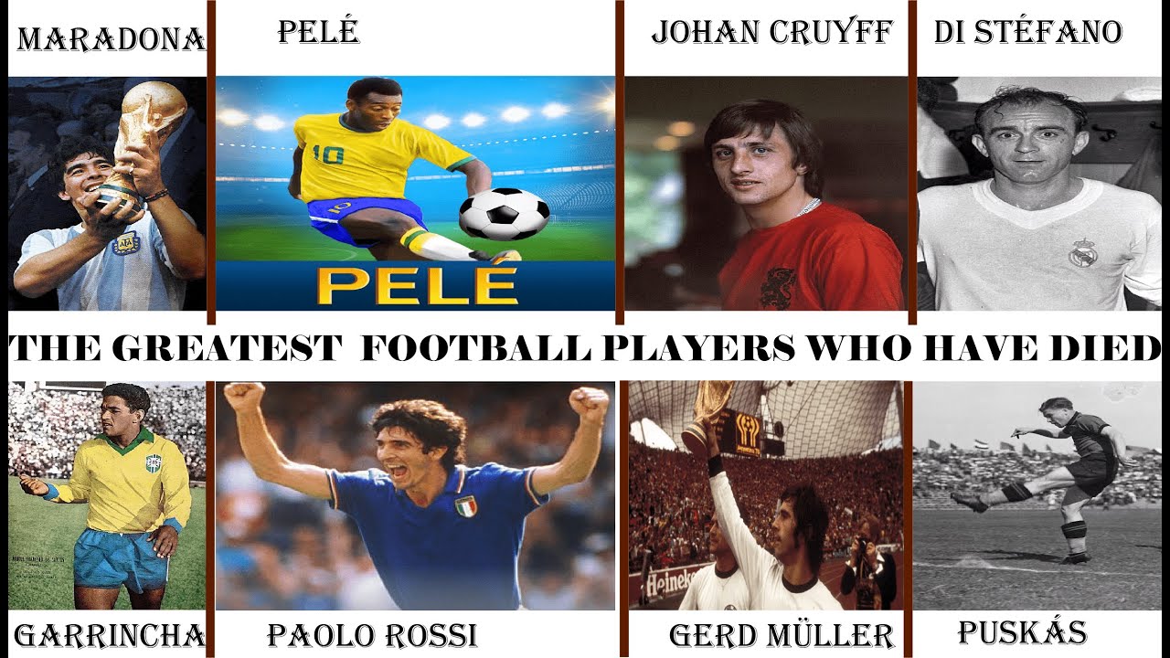50 Greatest Football Players who have died - YouTube