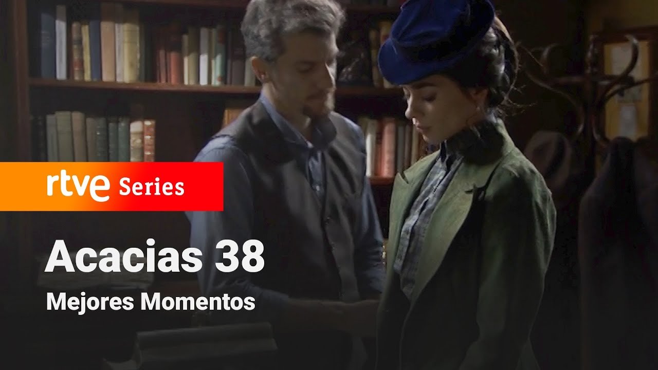 Acacias 38: Capítulo 246 - Mejores momentos #Acacias38 | RTVE Series - YouTube